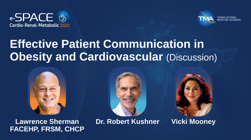 Effective Patient Communication in Obesity and Cardiovascular - TMA | Translational Medicine Academy